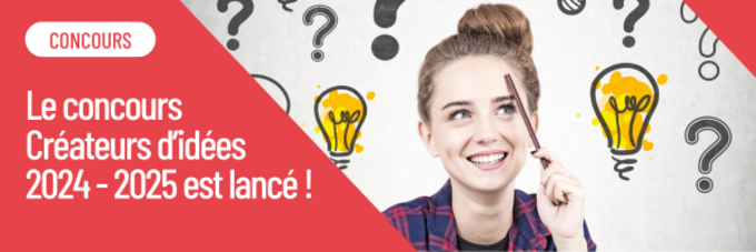 Concours créateurs d'idées 2024-2025 : encourager la créativité des ...